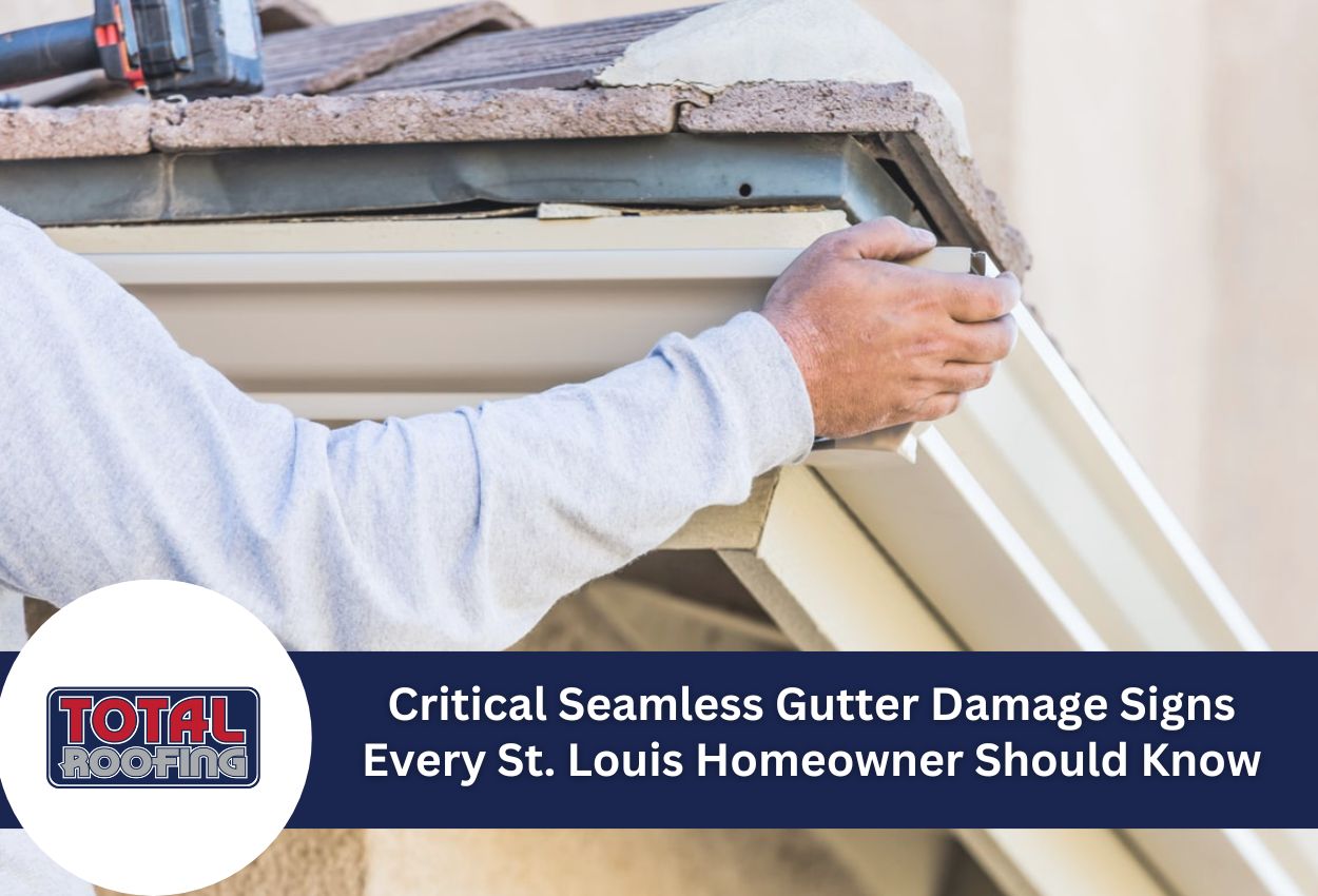 Seamless Gutter Damage Signs: Protect Your St. Louis Home